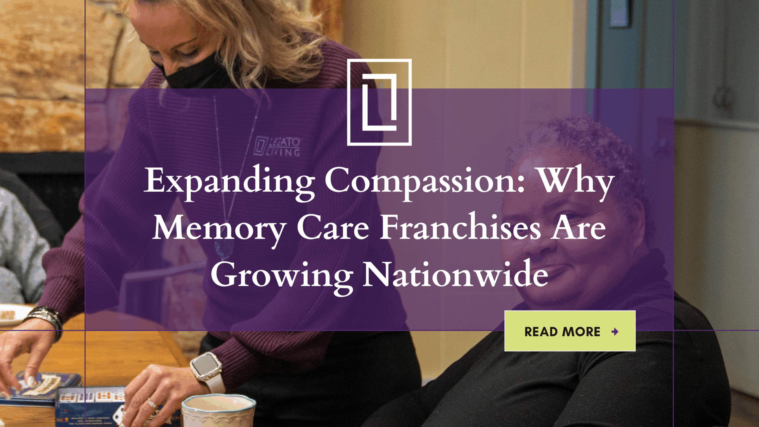 Expanding Compassion: Why Memory Care Franchises Are Growing Nationwide ...